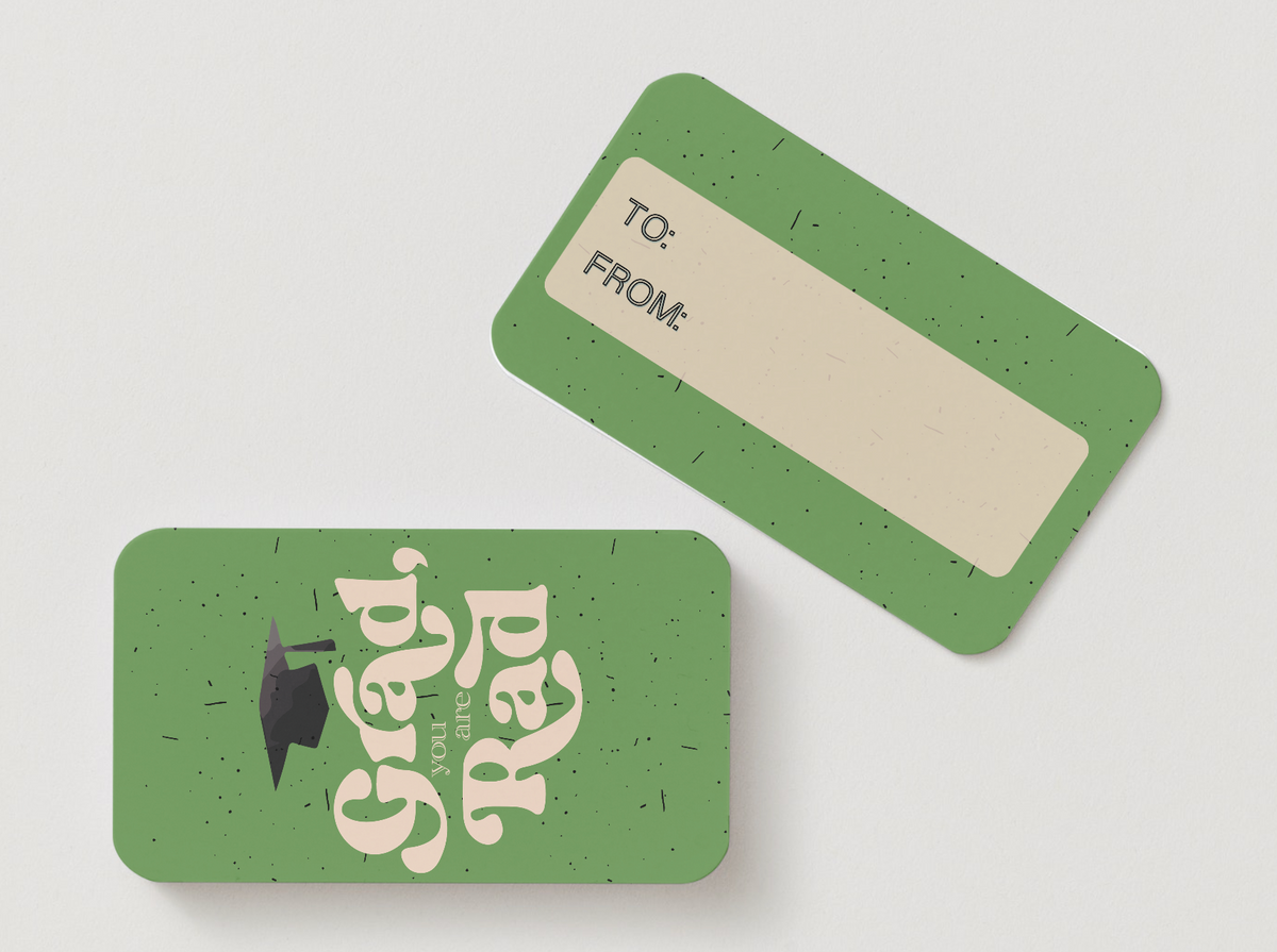Grad You Are Rad Gift Tag Card – Rocky Mountain Olive Oil